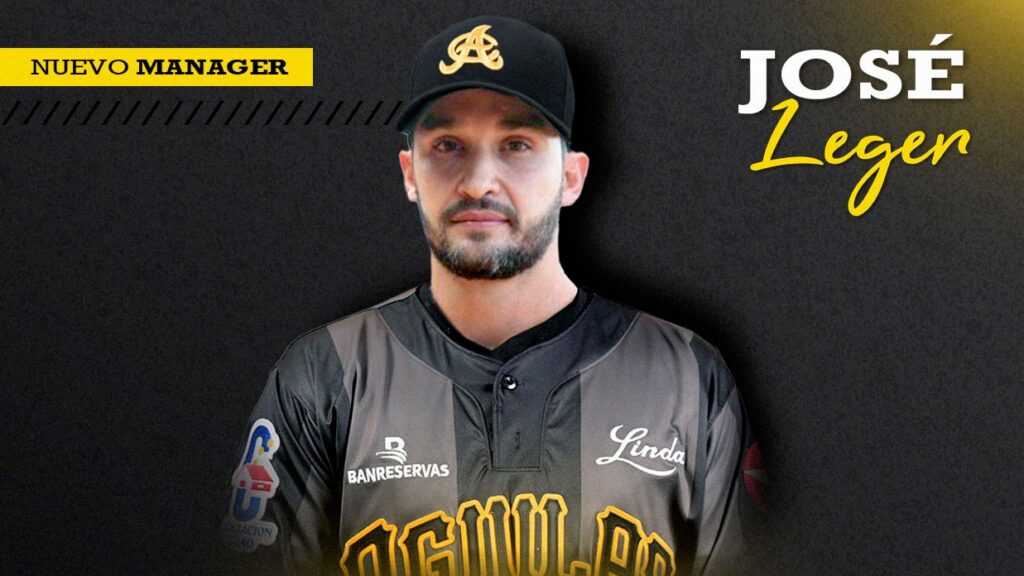 Águilas Cibaeñas oficializan a José Leger como su dirigente 2022-2023 ...